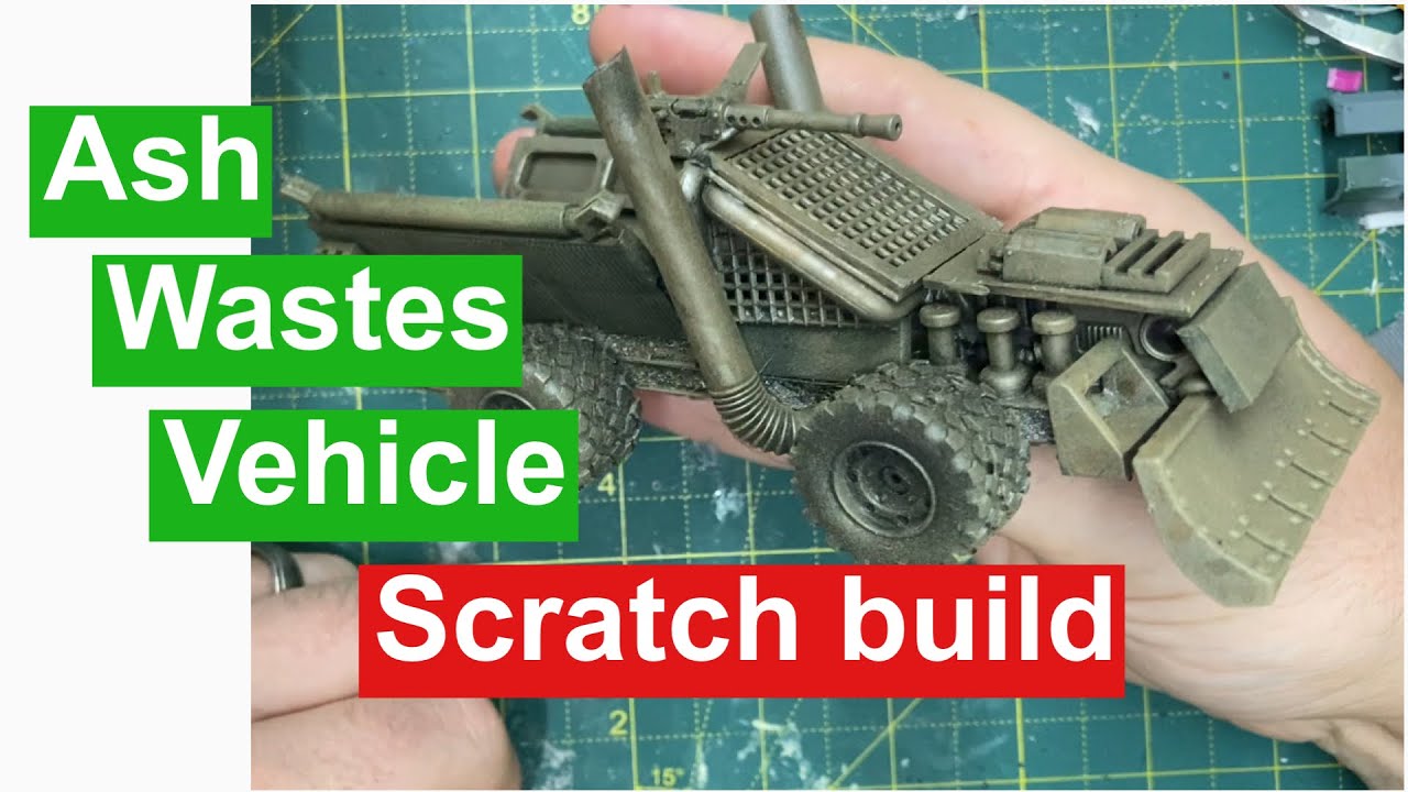 Ash wastes vehicle scratch build - YouTube