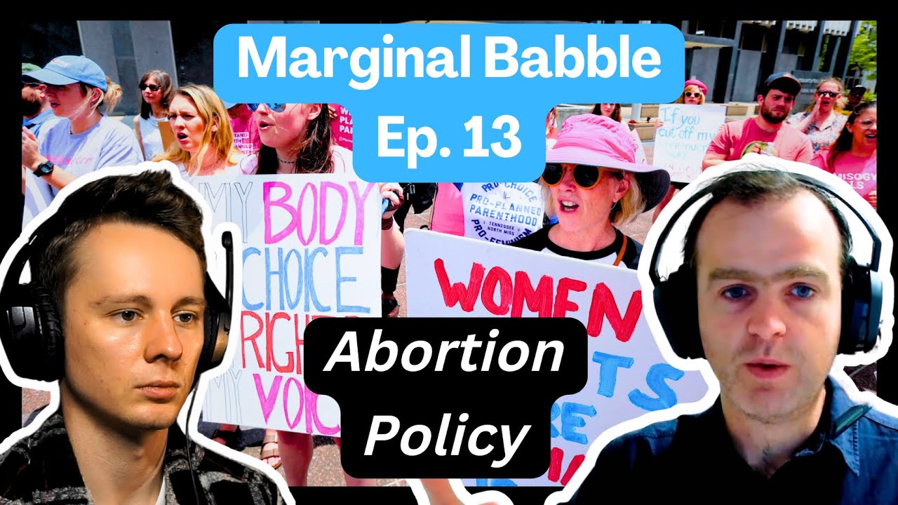 How Abortion Policy Affects Development | Marginal Babble Ep.13 with ...