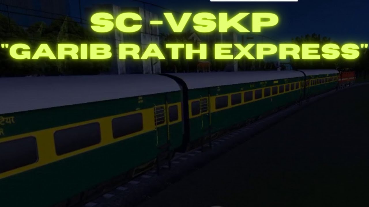 SC-VSKP Garib Rath Express || Indian Train Simulator Gameplay || Train ...