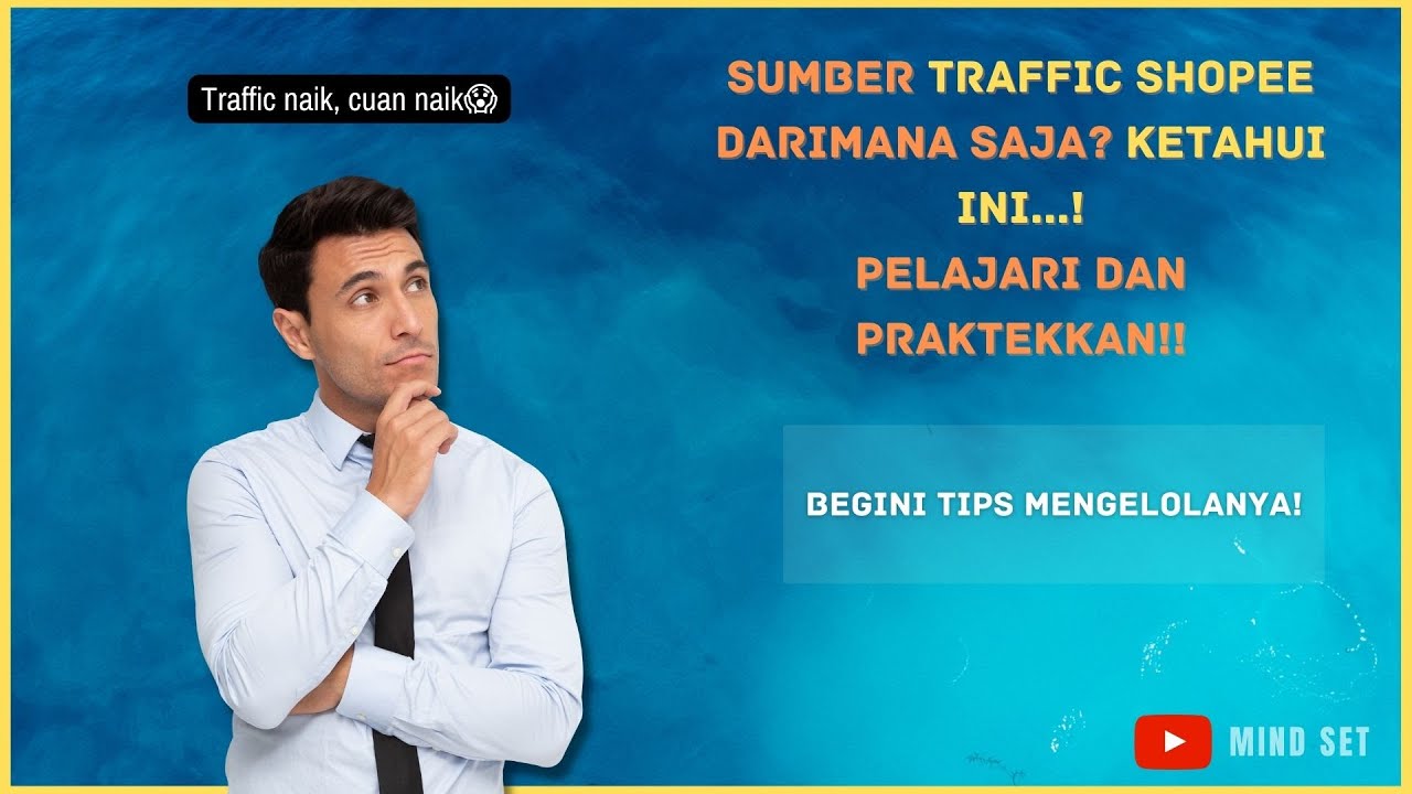 SUMBER TRAFFIC DI SHOPEE DAN TIPS OPTIMASINYA TERBARU - YouTube
