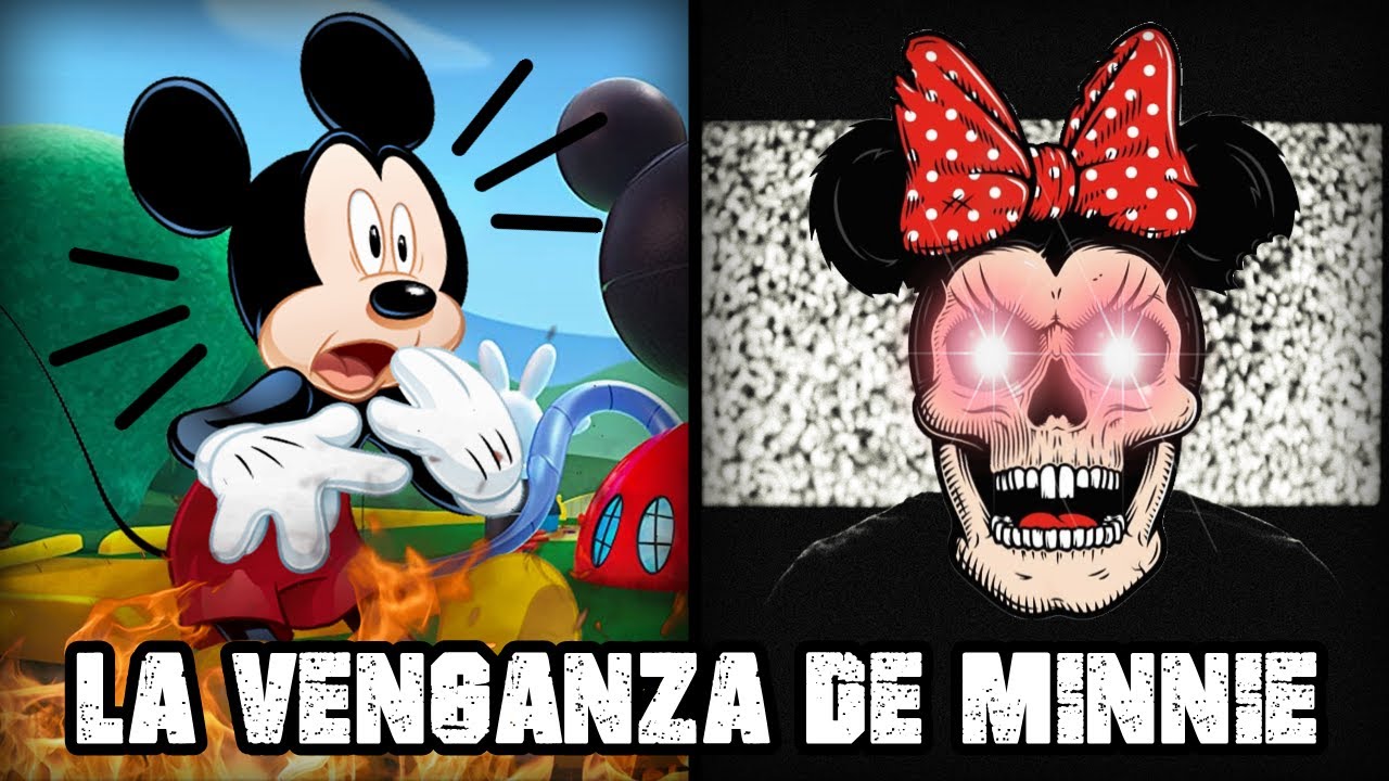 Creepypasta de Mickey Mouse | LA VENGANZA DE MINNIE - YouTube