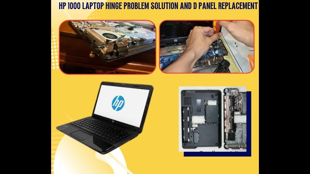 hp 1000 laptop hinge problem solution and d panel replacement - YouTube