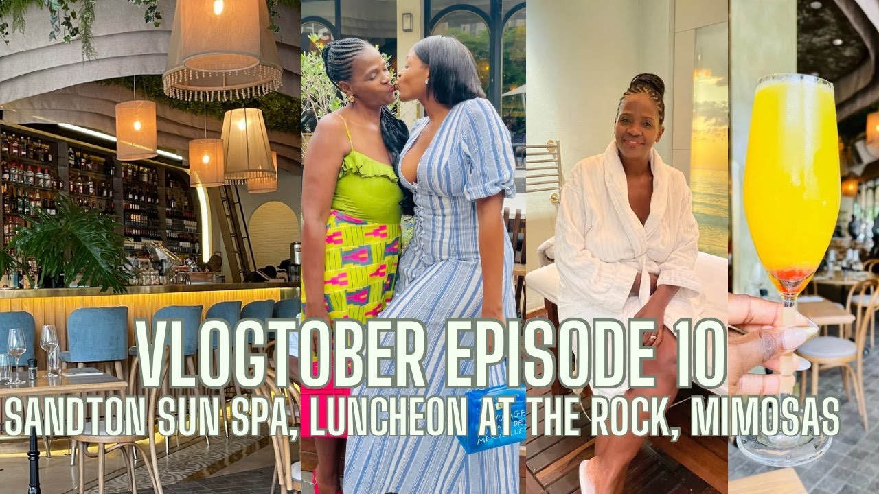 #vlogtober2023 Ep10: Mom's Birthday Vlog| Sandton Sun Spa| Luncheon at ...