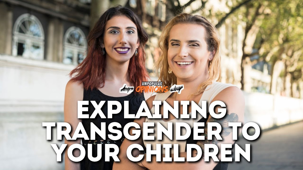 How to explain what transgender is to your kids - YouTube