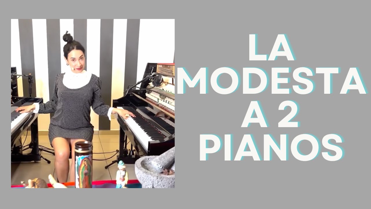 "La modesta" a 2 pianos por Flor Amargo 🎹 🤵🏻‍♀️🎹 - YouTube