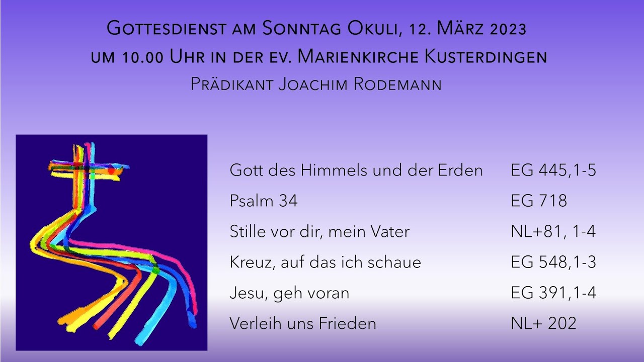 Gottesdienst am Sonntag Okuli, 12. März 2023 - YouTube