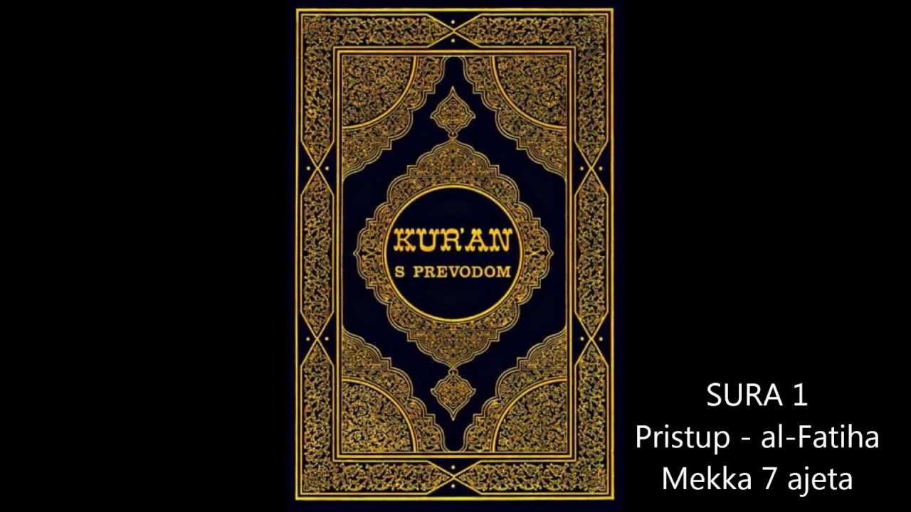 1.El-Fatiha - Pristup - KUR´AN S PREVODOM - YouTube