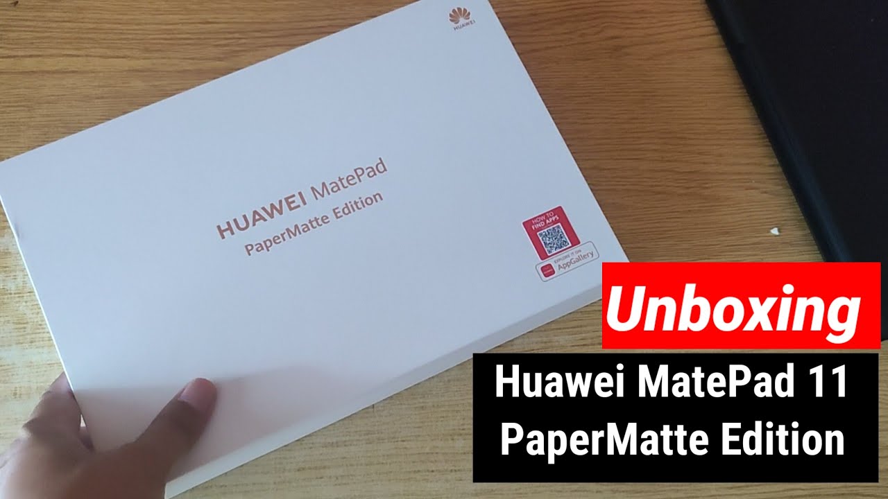 Unboxing Huawei MatePad 11 PaperMatte Edition - YouTube