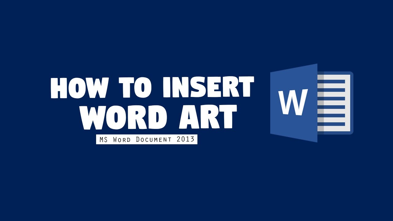 How To Insert Word Art In MS Word 2013 MS Word Tutorial YouTube how-to-insert-word-art-in-ms-word-2013-ms-word-tutorial-youtube