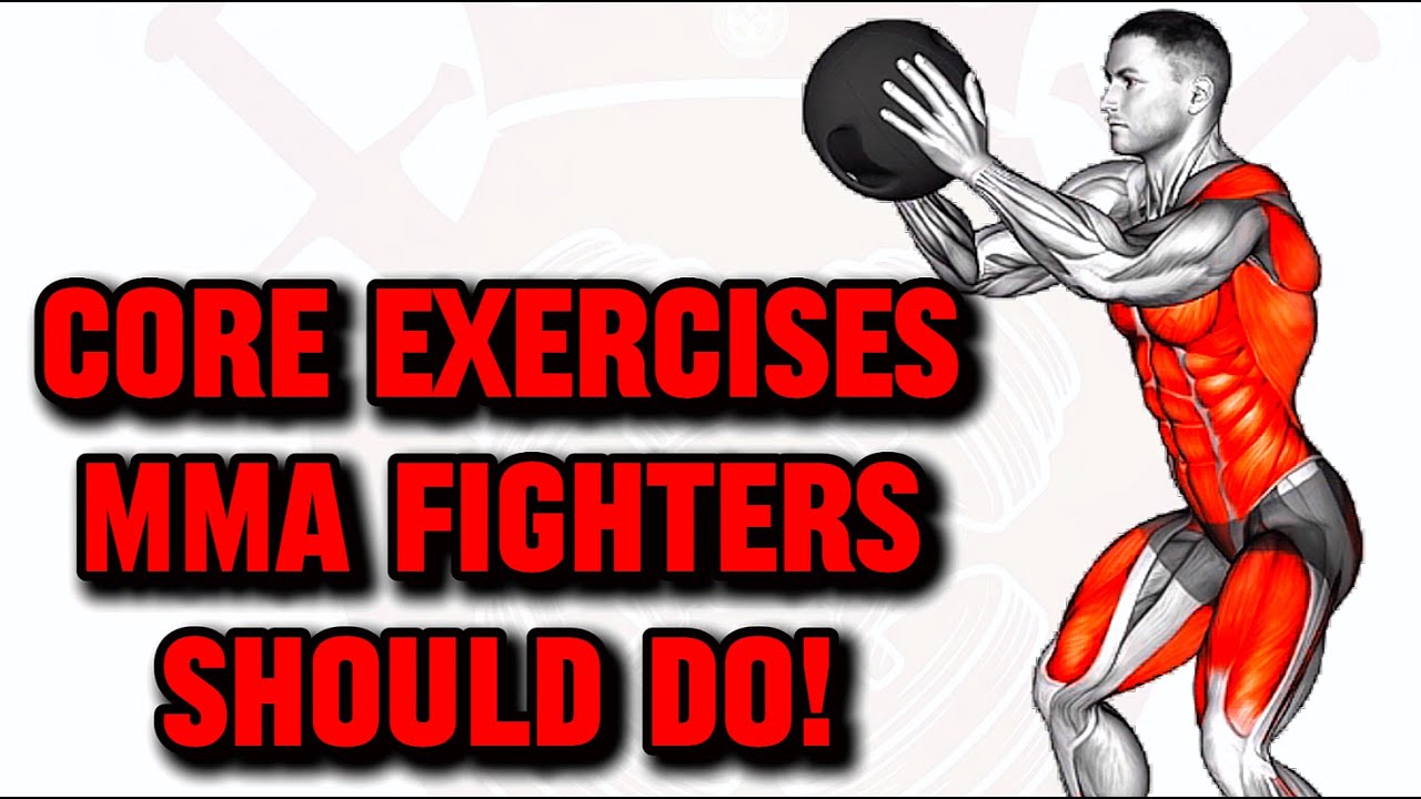 10 Core Exercises Every MMA Fighter Should Do! - YouTube
