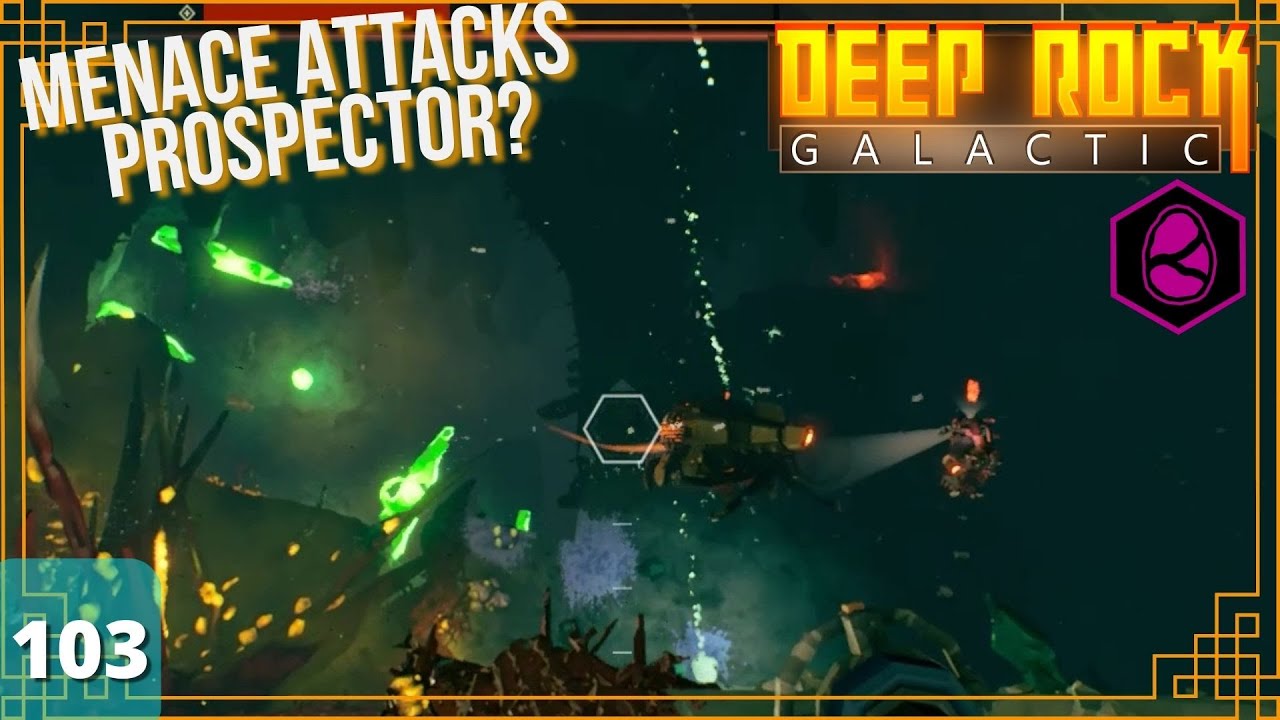 Deep Rock Galactic Ep.103 : I Didn't Know That A Menace Would Shoot At A Prospector | Egg Hunt ...