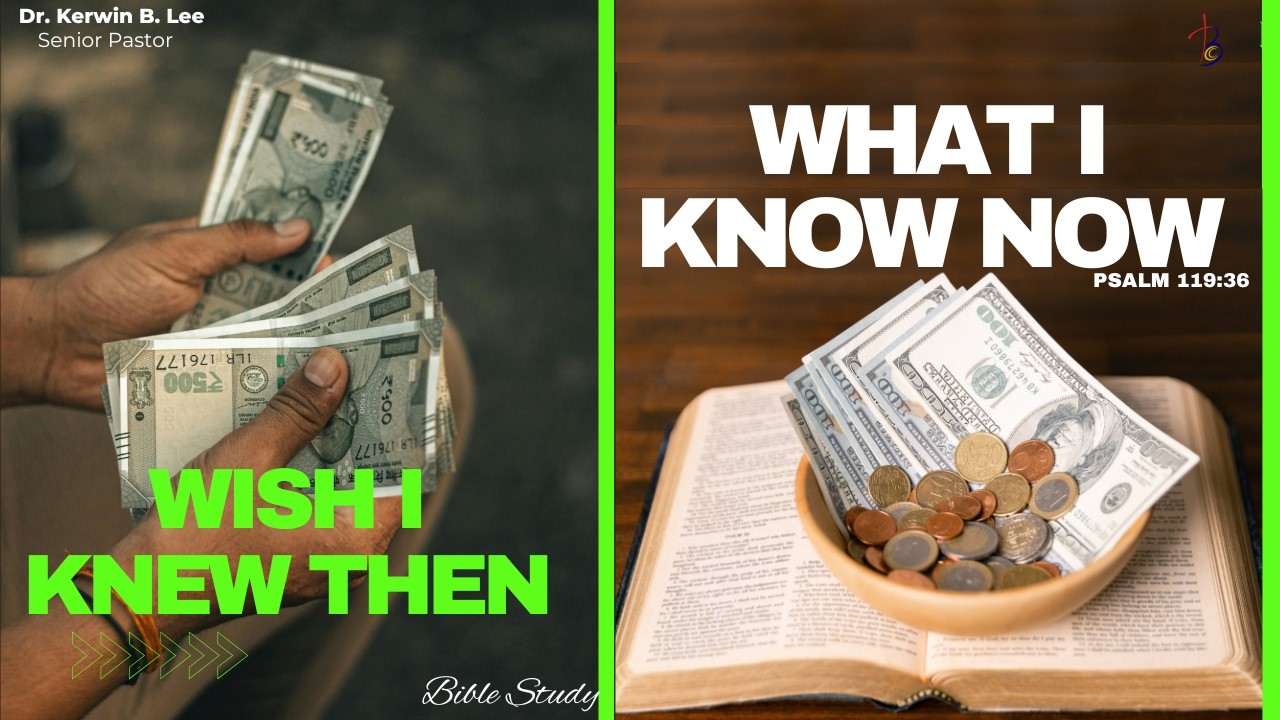 03/17/2026 7pm Bible Study: Wish I Knew Then, What I Know Now-Psalm 119 ...