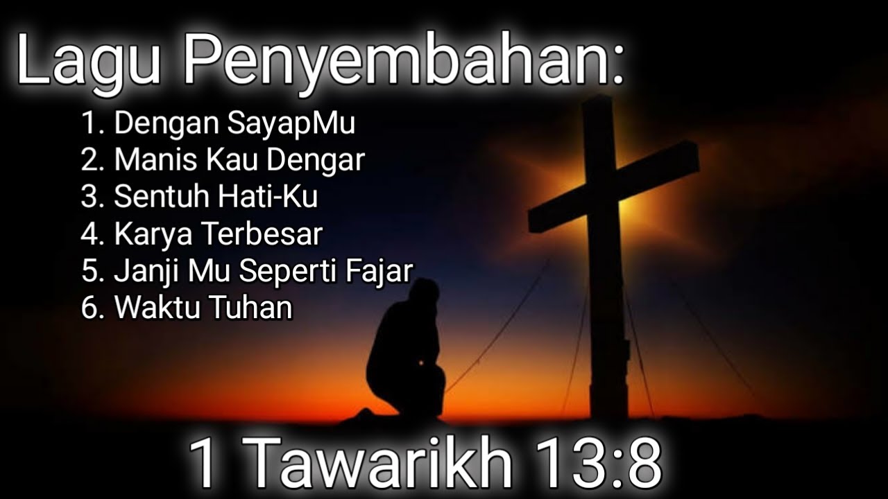 6 Lagu Rohani Penyembahan Terbaik - YouTube