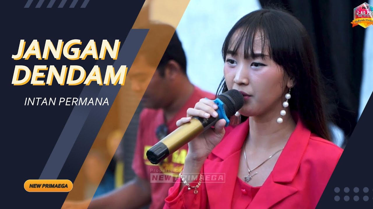 JANGAN DENDAM - INTAN PERMANA "NEW PRIMAEGA" || LIVE.DS.KETILENG GG.RAHMAT RT:02/RW:02,KRAMAT ...