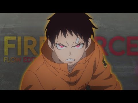 Fire Force - Bookbag 2.0 [Flow Edit]