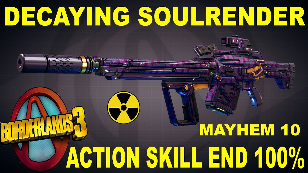 BL3 - LVL 65 - Decaying Soulrender - A.S.E 100% Dmg - Mayhem 10 - YouTube
