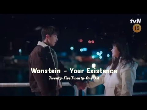 Wonstein - Your Existence | Twenty-Five Twenty-One Ost | Lyrics Video ...