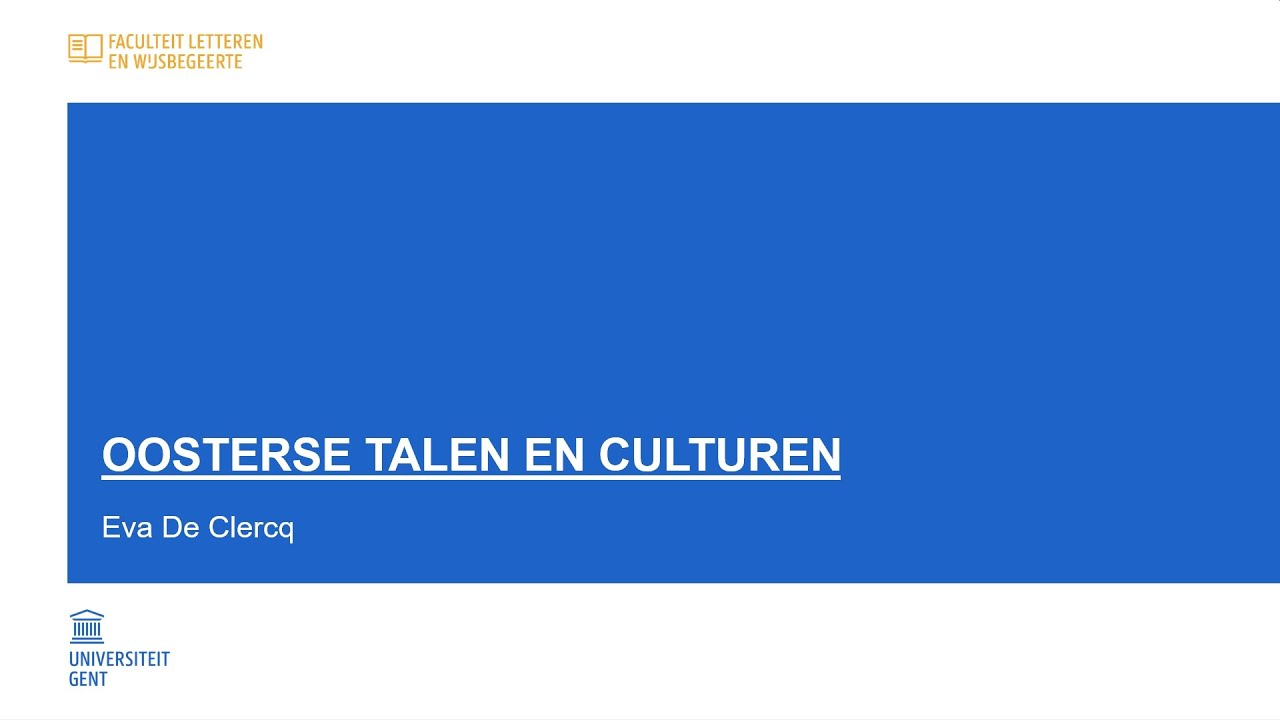Oosterse Talen en Culturen - Prof. Eva De Clercq - YouTube