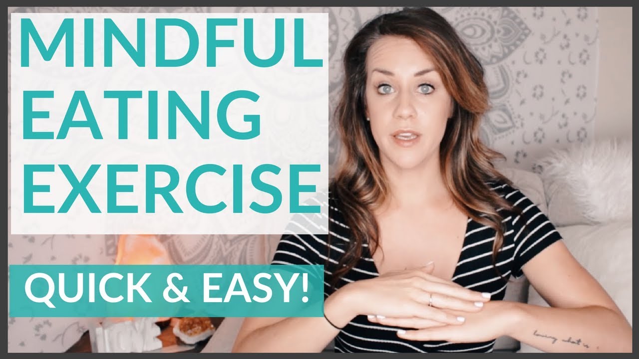 Mindful Eating Exercise (Made Easy) - YouTube