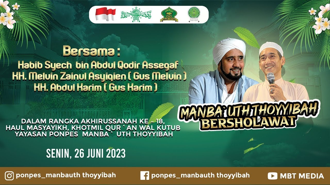 🔴[LIVE] Manba'uth Thoyyibah Bersholawat Bersama Habib Syekh Gus Melvin ...