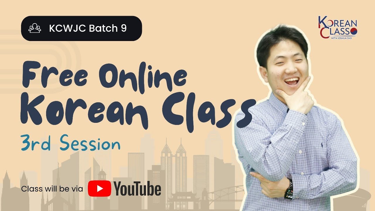 FREE KOREAN CLASS BATCH 9 3rd Session - YouTube