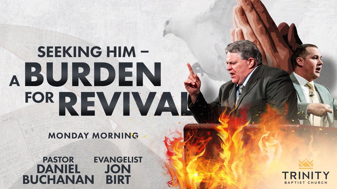Evangelist Jon Birt and Pastor Daniel Buchanan | Seeking Him - A Burden ...