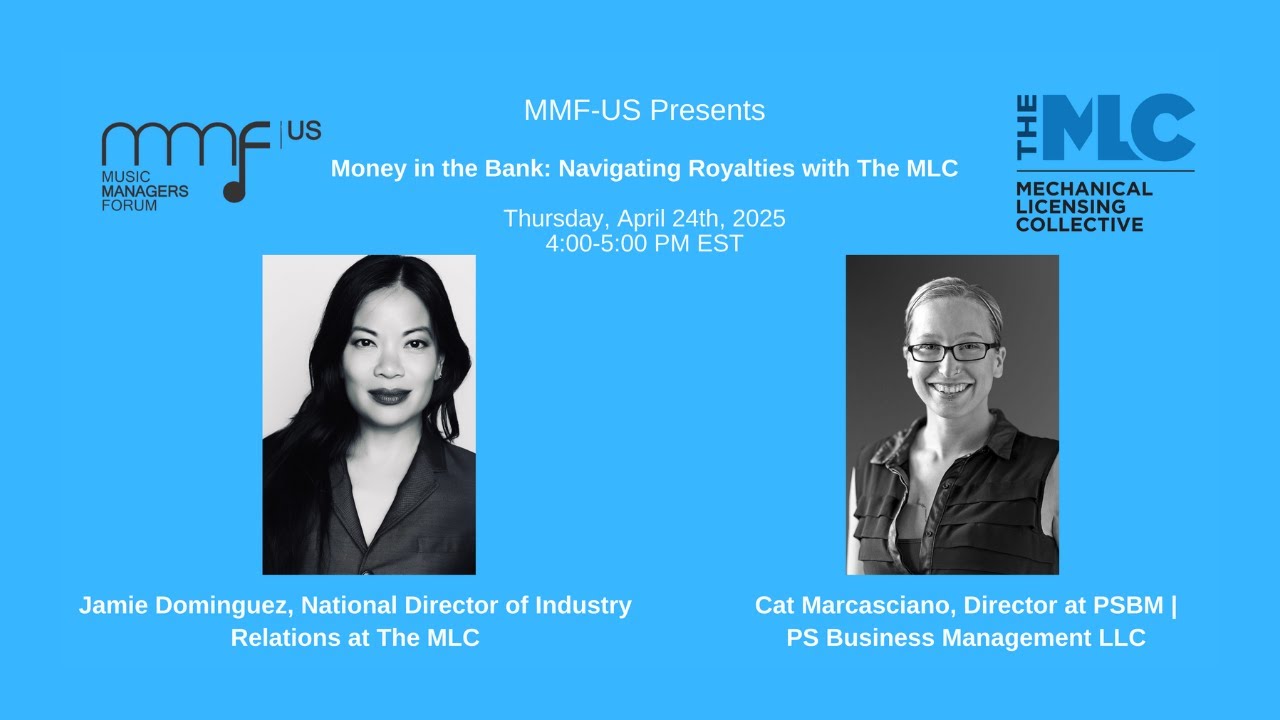MMF-US Presents: Money in the Bank: Navigating Royalties with The MLC ...