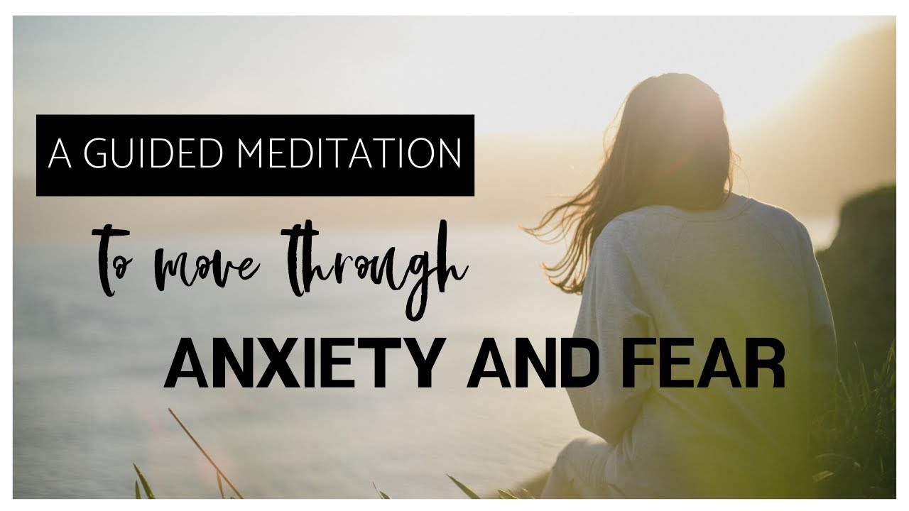 Move THROUGH Your Anxiety and Fear 6-Minute Guided Meditation - YouTube