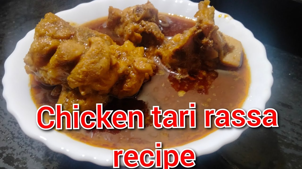 chicken tari rassa recipe - YouTube