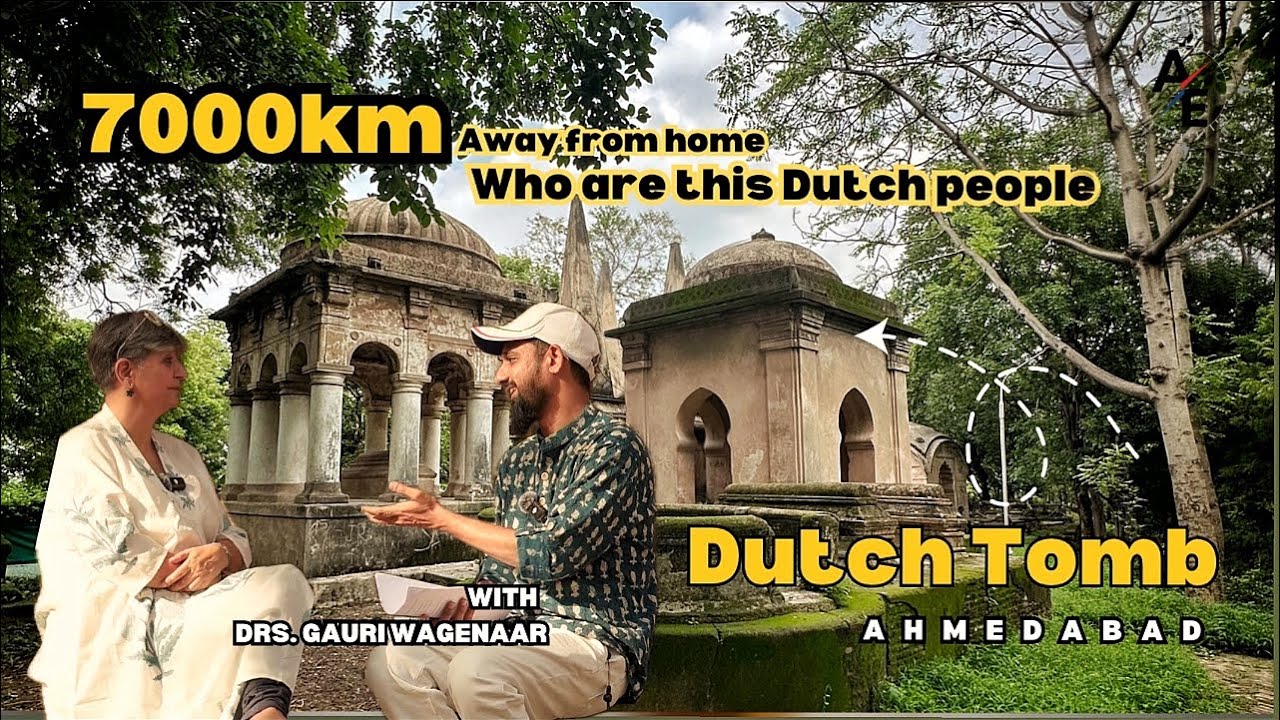 7000km Ghar se Door, Kankariya me Dafnaye gaye Dutch Kon Hai? Dutch ...