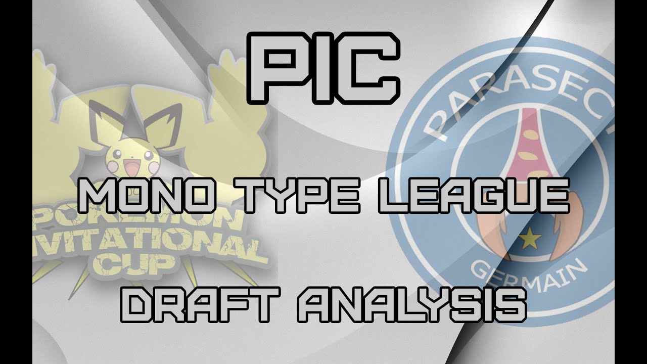 PIC Mono Type League | Draft Analysis - YouTube