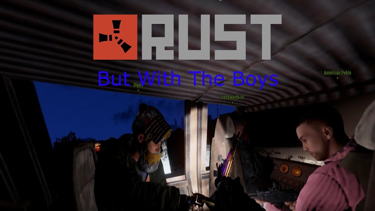 Semi-Funny Rust Moments with the boys! - YouTube