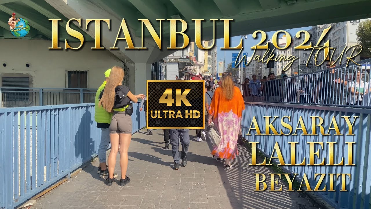 AKSARAY-LALELİ AND BEYAZIT 4K WALKING TOUR IMAZING CITY ISTANBUL EATING ...