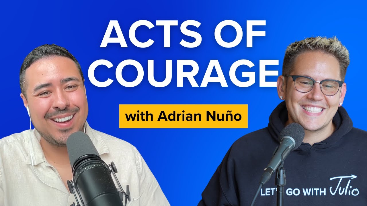 Acts of Courage with Adrian Nuño - YouTube