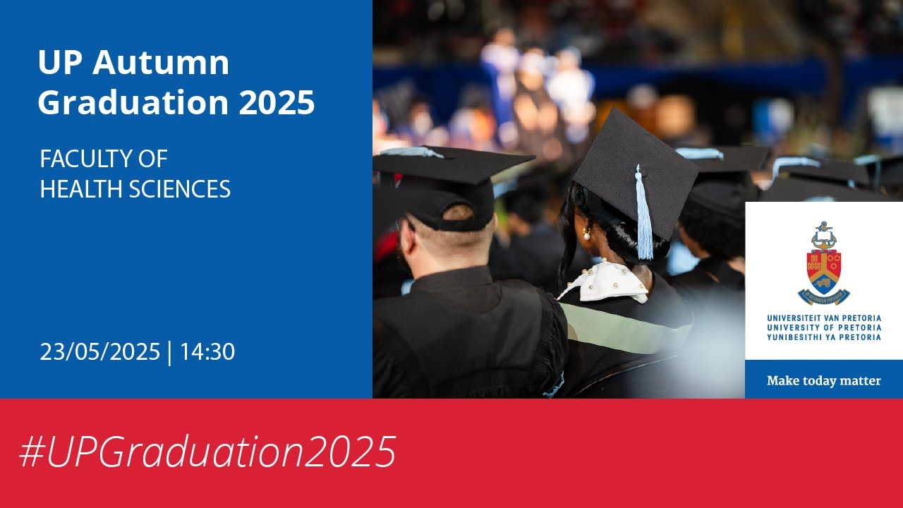 UP Autumn Graduation | 23 May 2025 - 14:30 - YouTube
