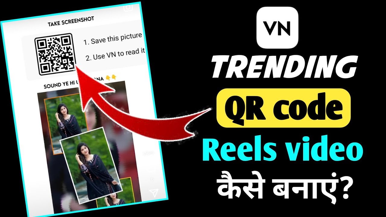 Vn QR Code Editing | QR Code Scan Video Editing In Vn App | Vn QR Code temple - YouTube