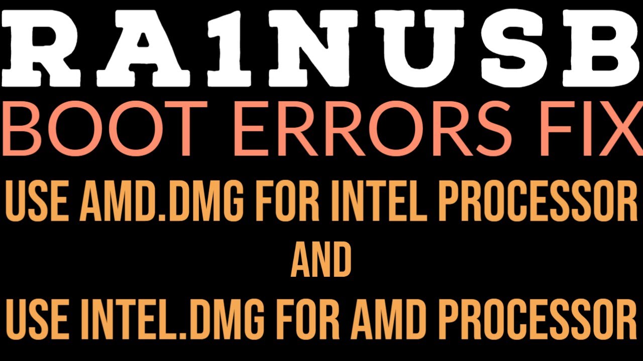 [RA1NUSB-checkra1n]Still can't boot up?Use AMD.dmg for Intel CPU and ...