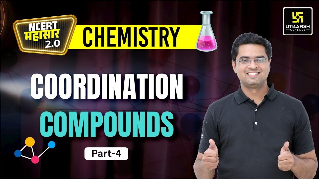Coordination Compounds Part-4 | NCERT Chemistry #104 | NCERT MahaSaar 2.0 |By Jitendra Sir - YouTube