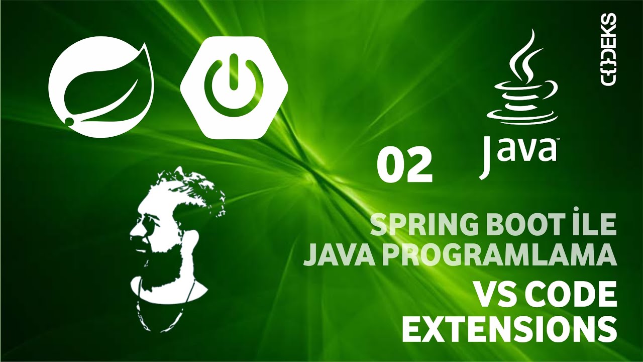 #02 - Spring Boot İle Java Programlama: VS Code Extensions - YouTube