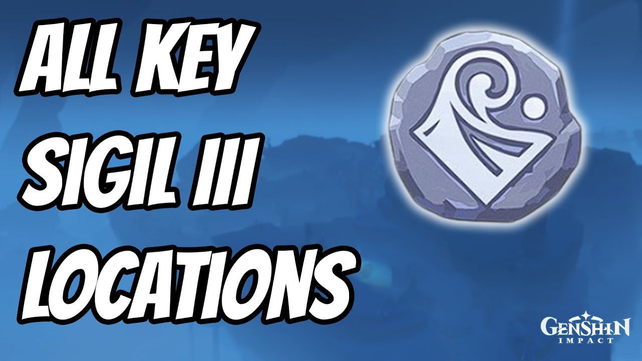 All Key Sigil III Locations | Genshin Impact - YouTube