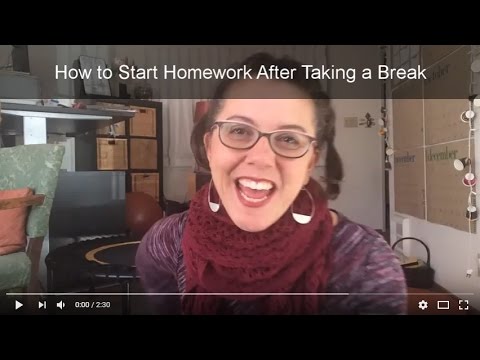 How to Start Homework After Taking a Break - YouTube