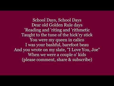 School Days 1907 lyrics words sing along song