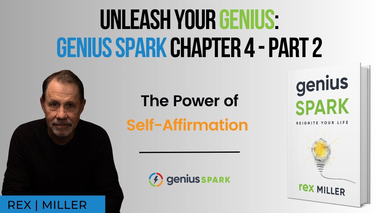 Unleash Your Genius: The Power of Self-Affirmation | Genius Spark ...