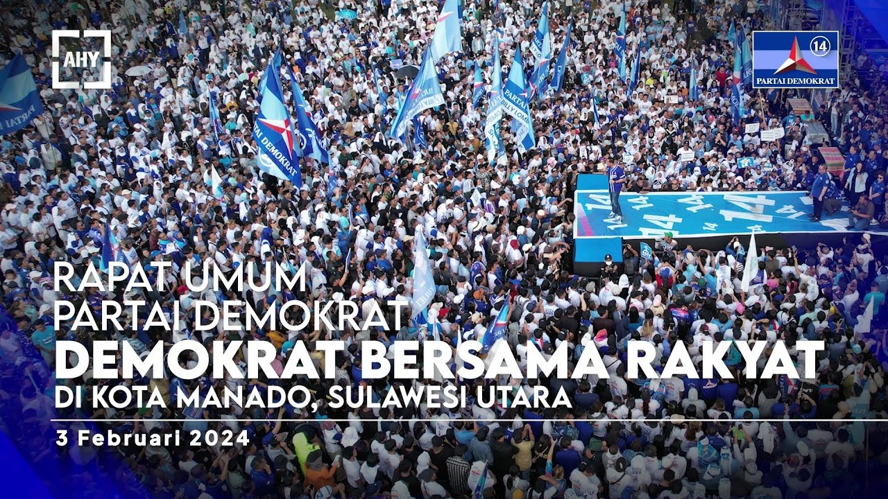 Rapat Umum Partai Demokrat Bersama Rakyat di Kota Manado, Sulawesi ...