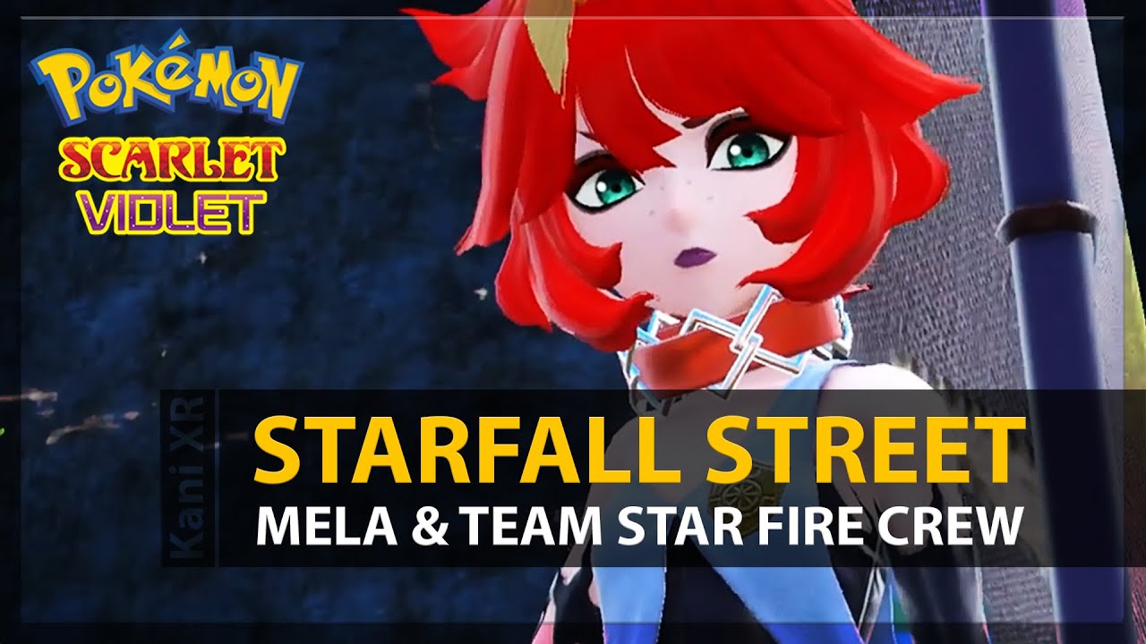 Mela and Team Star Fire Crew's base | Starfall Street Pokemon Scarlet ...