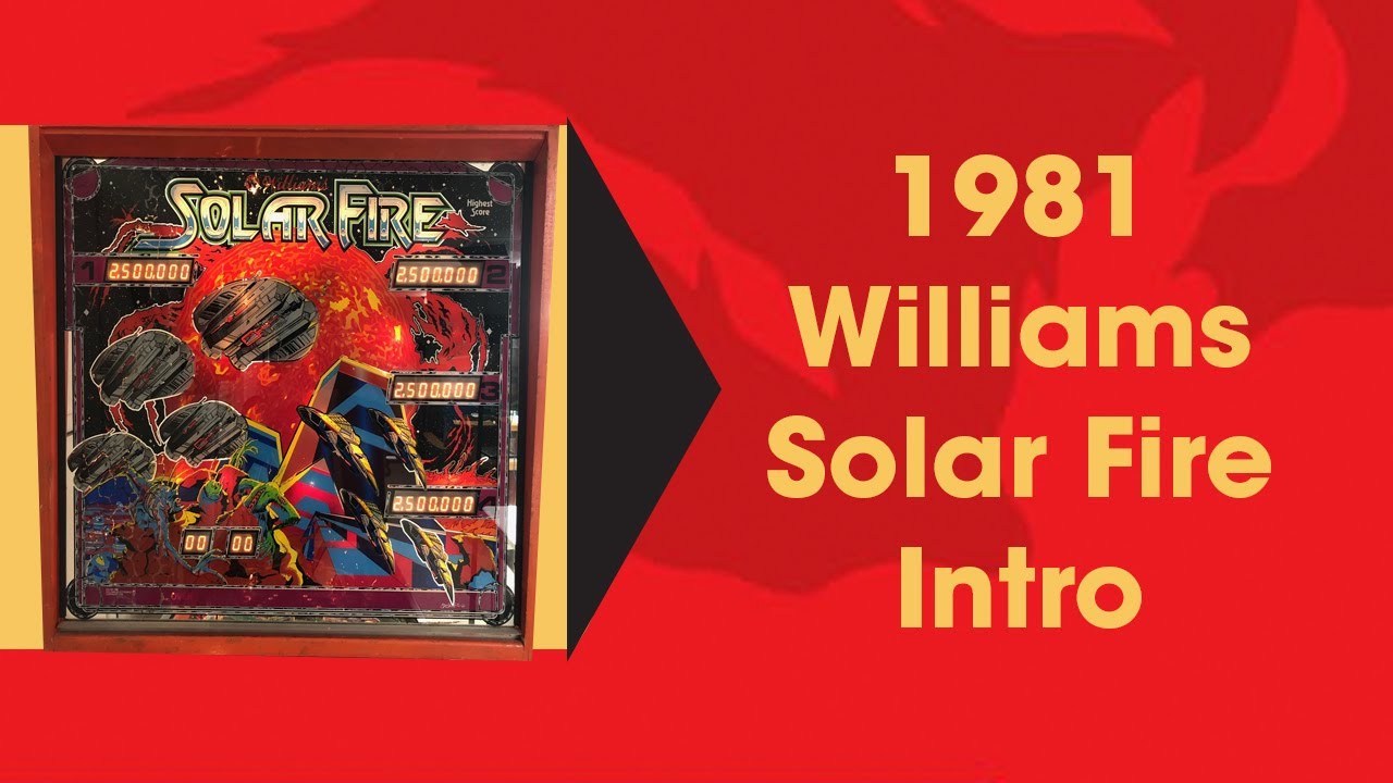 1981 Williams Pinball Solar Fire Intro #Solarfire #Pinball #Intro # ...