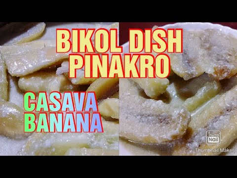 BIKOL DISH PINAKRO( CASAVA AND BANANA SABA.. - YouTube