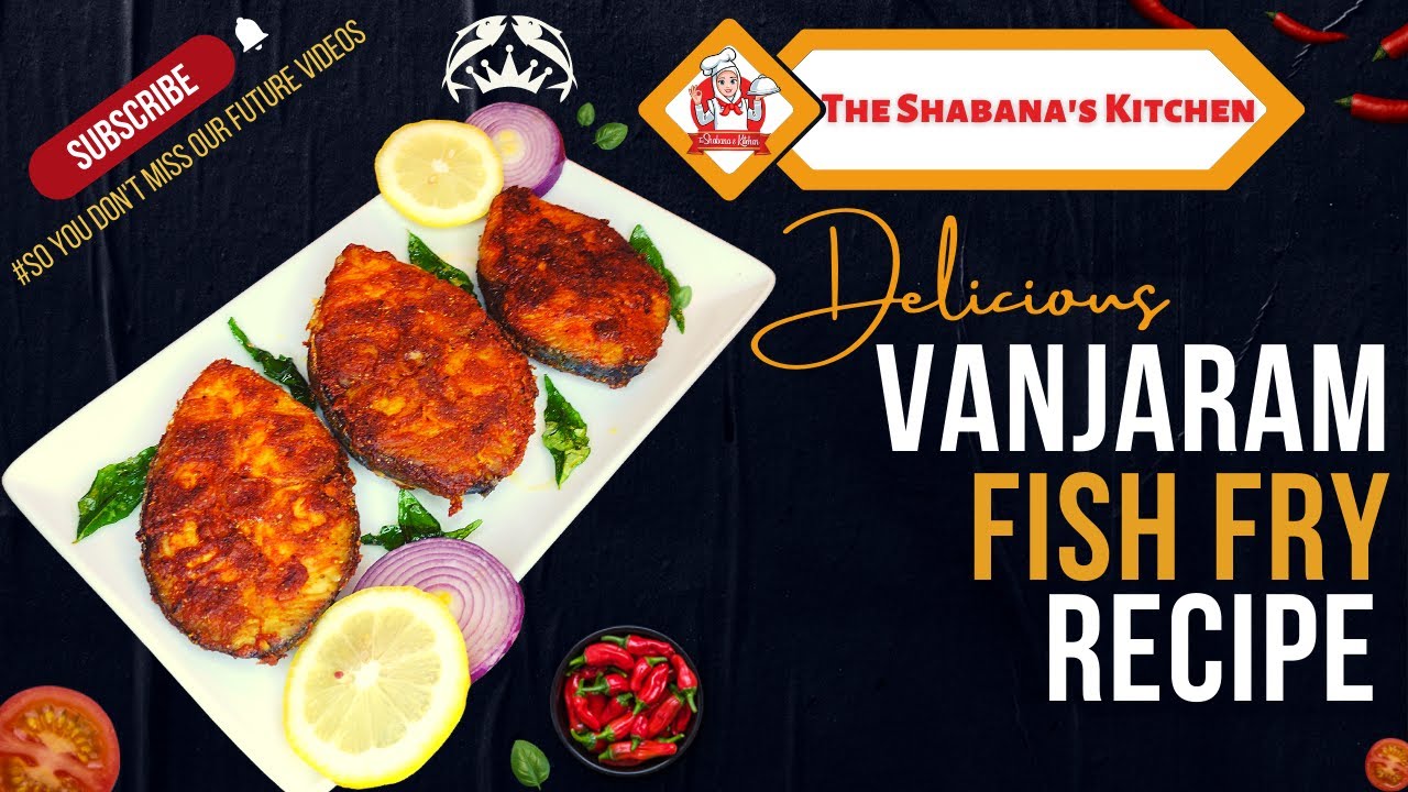 Delicious Vanjaram Fish Fry recipe | Best King Fish Fry recipe ever ...