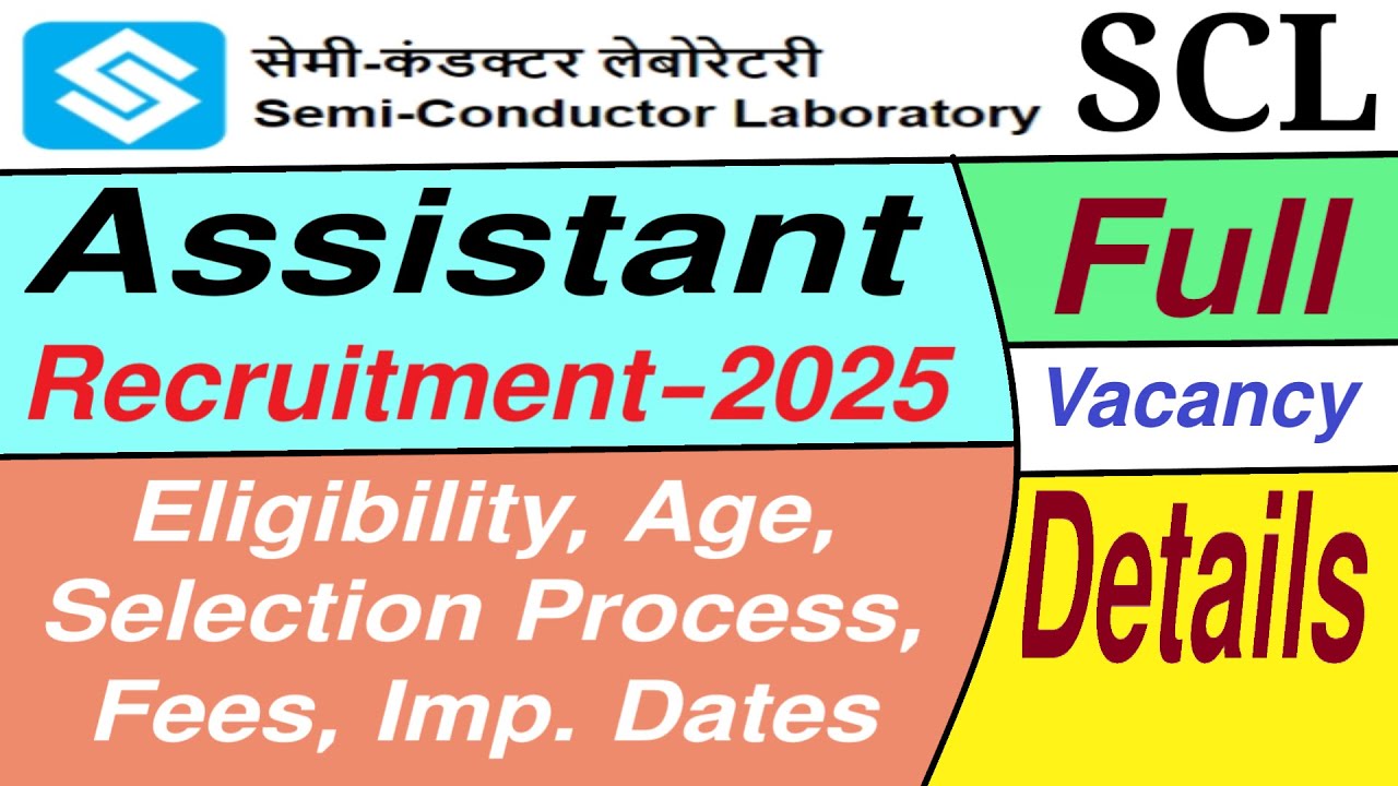 Semi Conductor Laboratory Assistant Recruitment 2025 | SCL Assistant New Vacancy 2025 ...