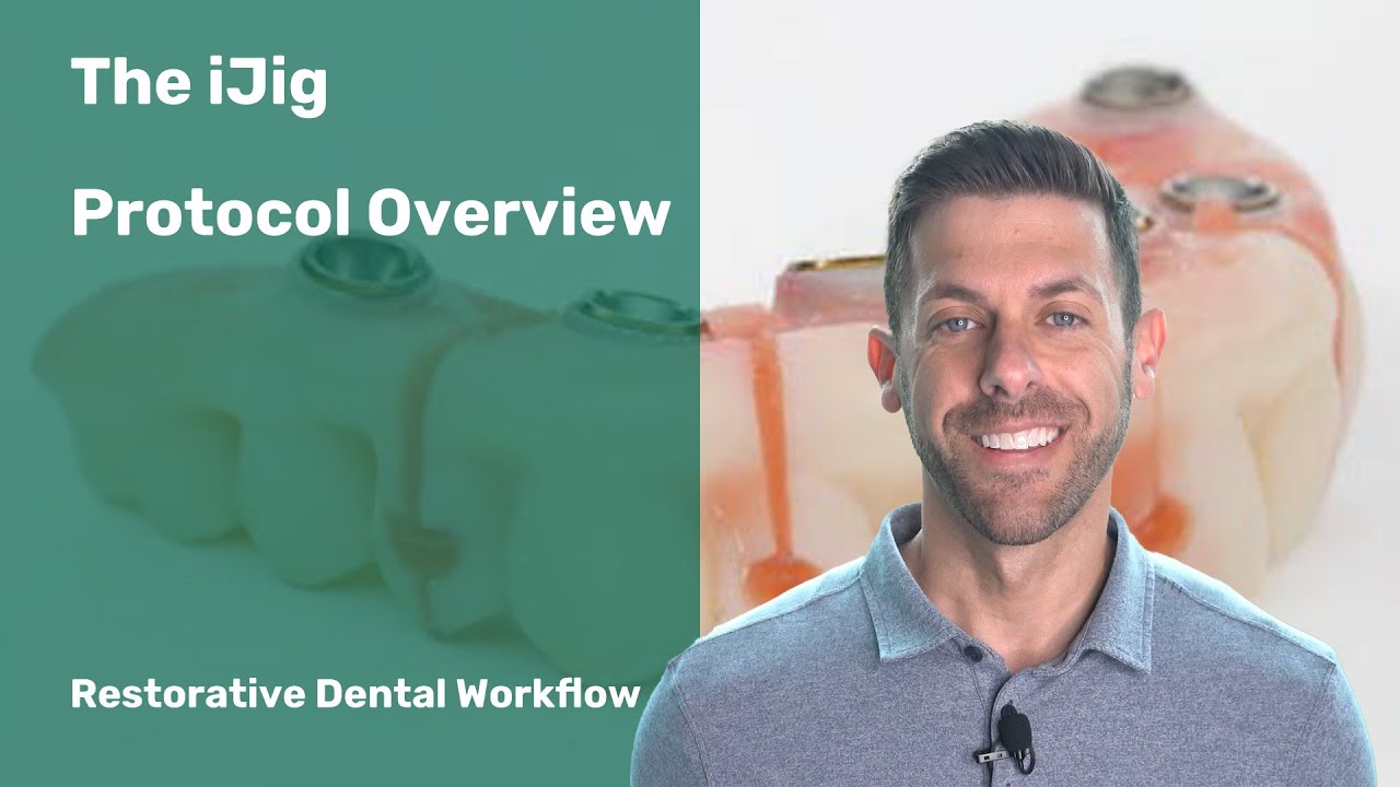 The iJig Protocol Overview - Restorative Dental Workflow - YouTube